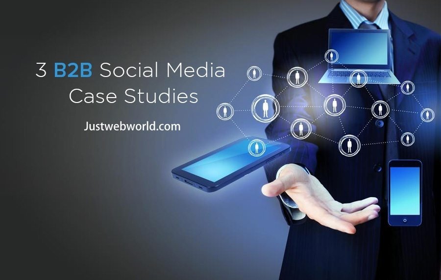 Worth Reading B2B Social Media Marketing Case Studies