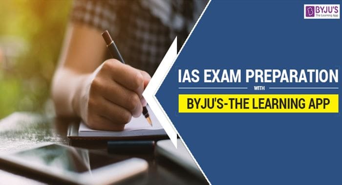 IAS Exam Preparation With Byju's - The Learning App