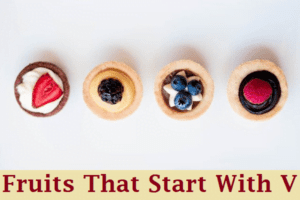 Fruits That Start With V