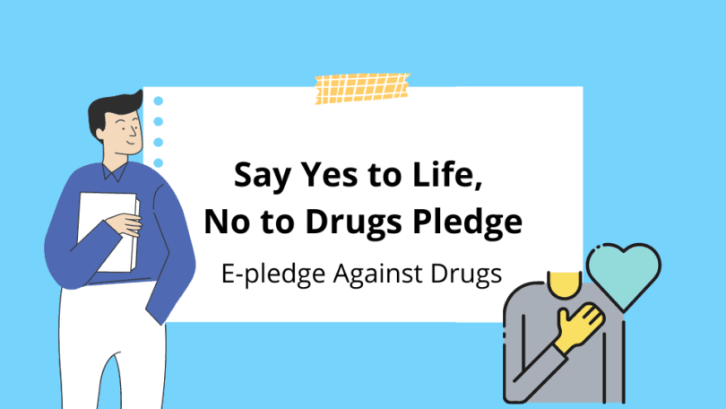 How To Take E-pledge Against Drugs - Say Yes to Life, No to Drugs Pledge