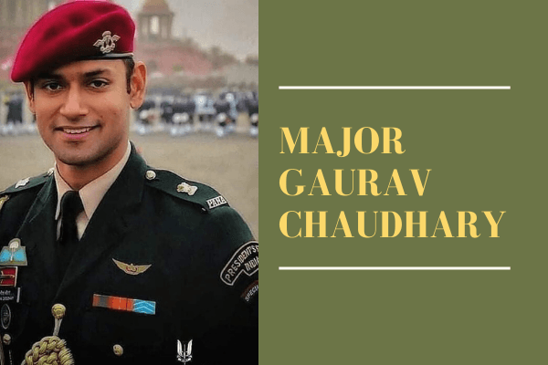 Major Gaurav Chaudhary: Wiki, Biography, Age, Family, Wife, Career, And ...