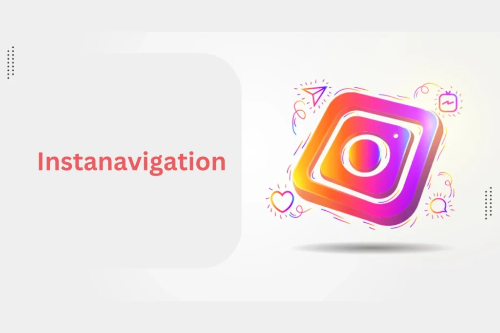 Instanavigation - The Best Instagram Story Viewer (Explained)